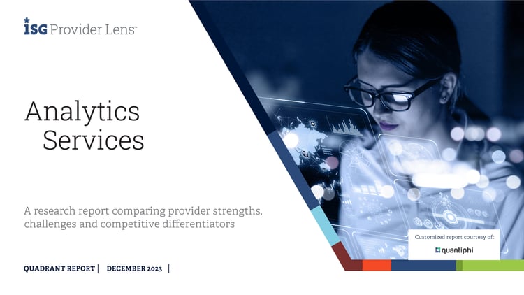 Quantiphi named LEADERS in the ISG Analytics Services IPL reports for ...